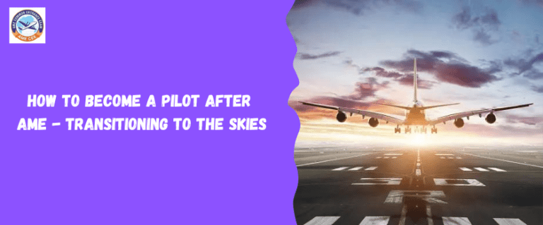 How to Become a Pilot After AME - AME CEE Exam 2024 India