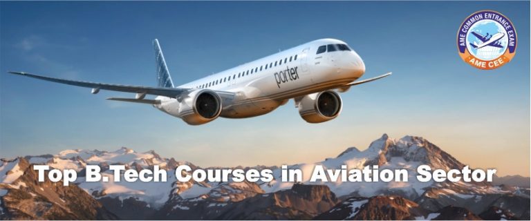 Top B Tech Courses in Aviation Sector - AME CEE Exam 2024 India